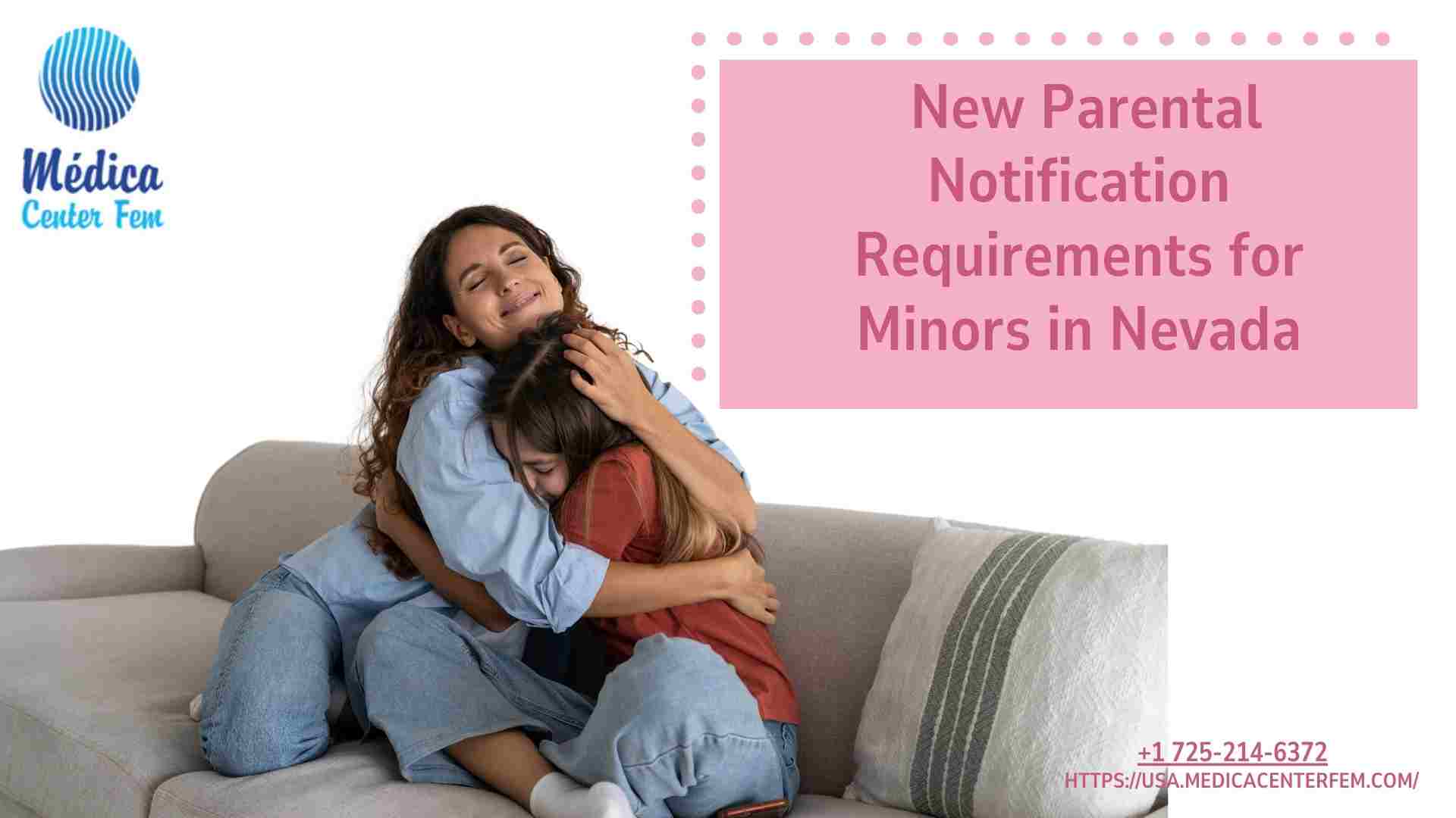 New Parental Notification Requirements for Minors in Nevada - Medica ...